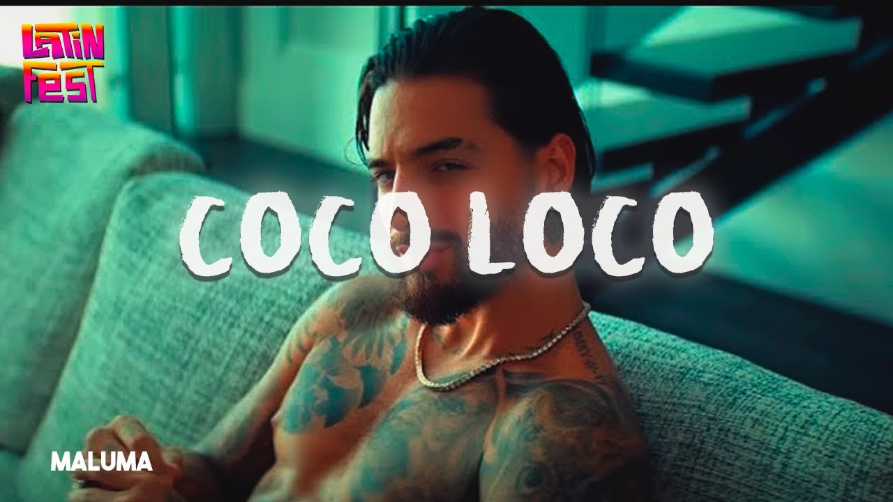 Maluma - COCO LOCO (Letra) - YouTube