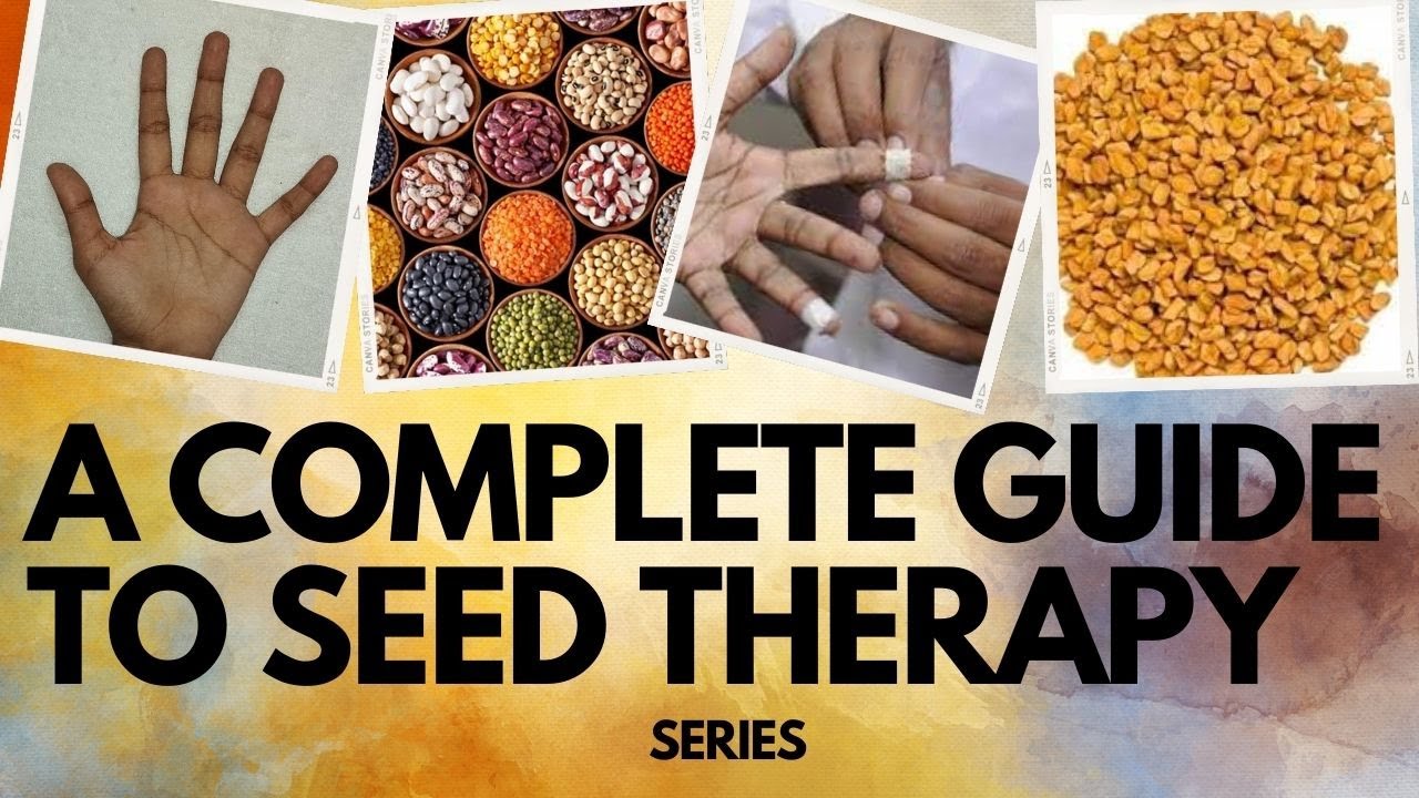 The Complete Guide to Seed Therapy - YouTube