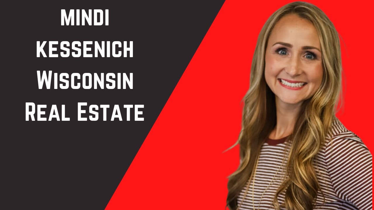 Mindi Kessenich- Wisconsin Real Estate - YouTube