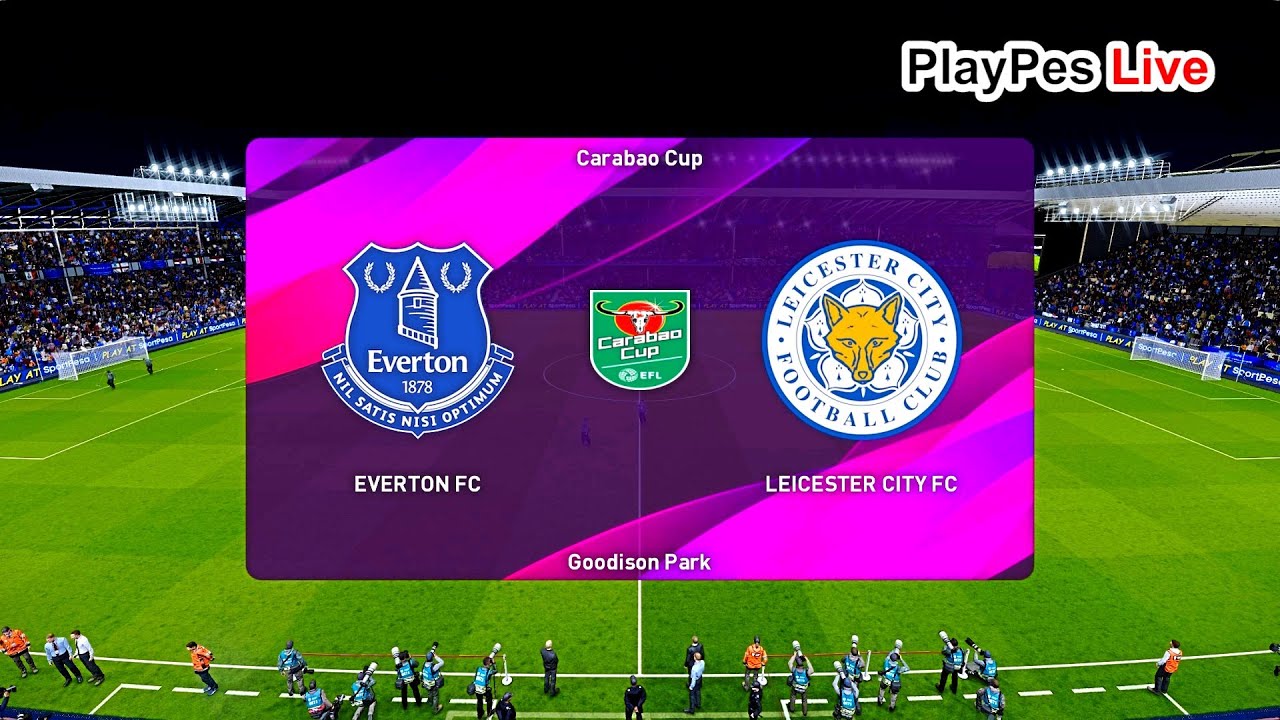 PES 2020 - Everton vs Leicester City - Carabao Cup - Full Match & Goals ...