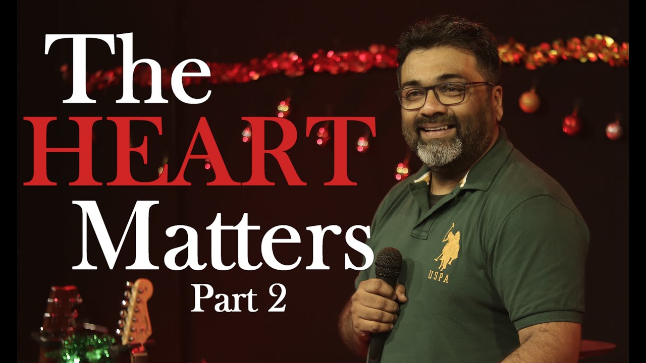 The Heart Matters part 2 - YouTube