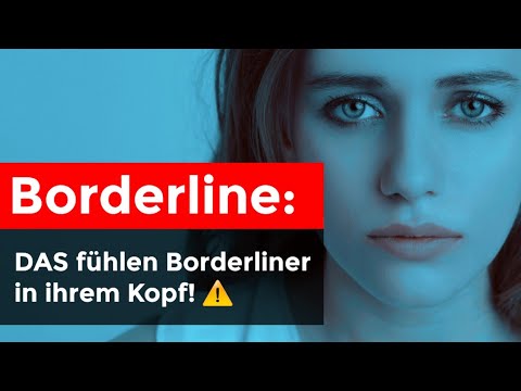 DAS haben Borderliner in ihrem Kopf und werden es nicht los! - YouTube