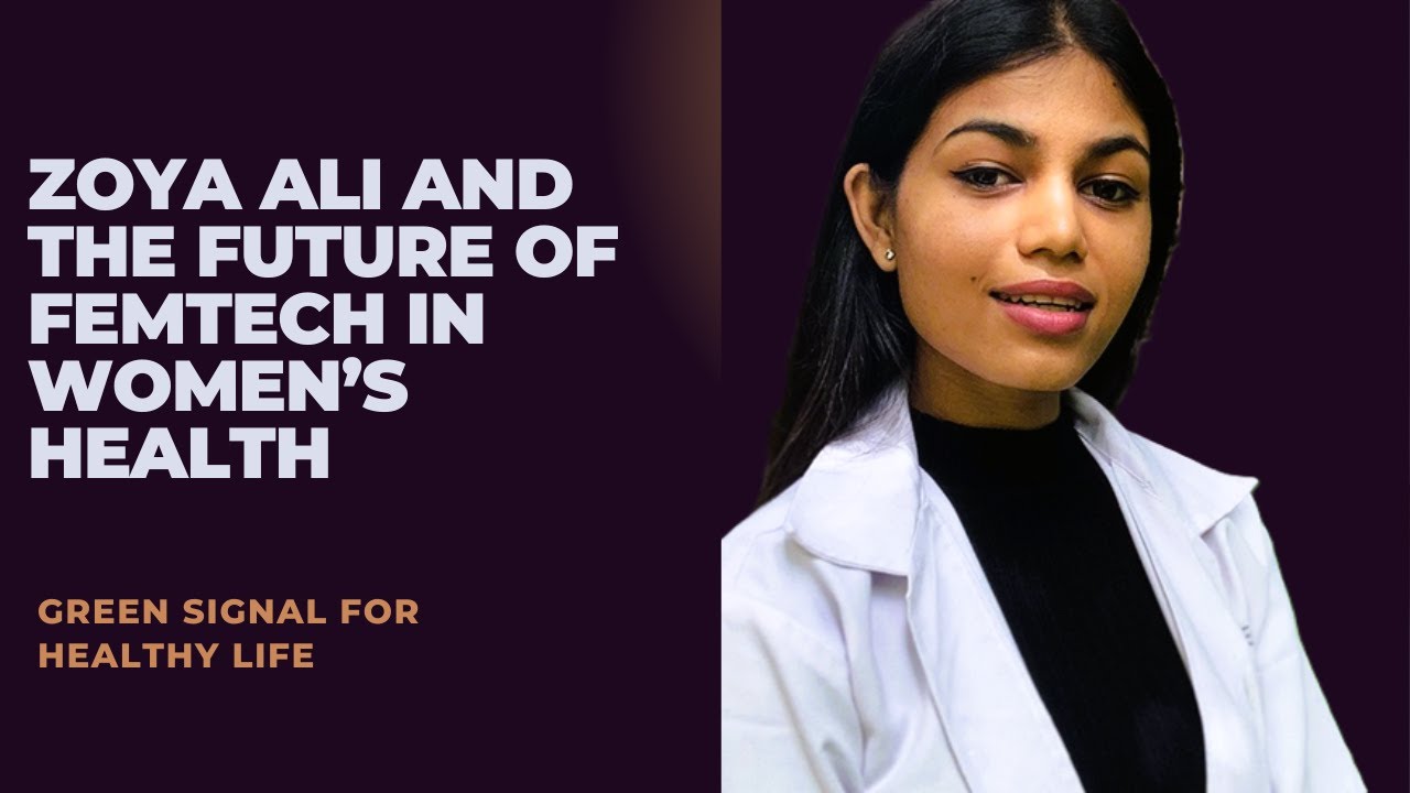 Zoya Ali: Transforming Reproductive Health in the Digital Age # ...