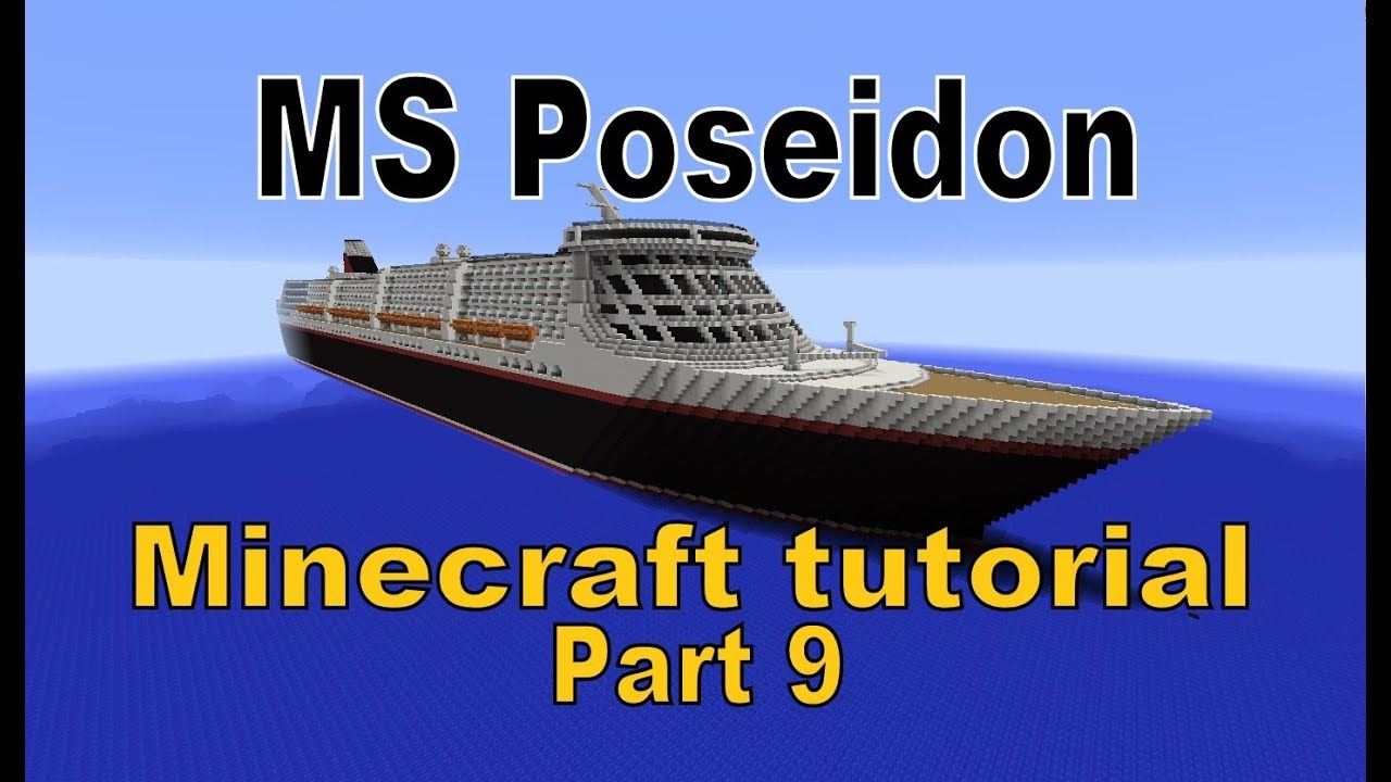 MS Poseidon Minecraft Tutorial Part 9 - YouTube