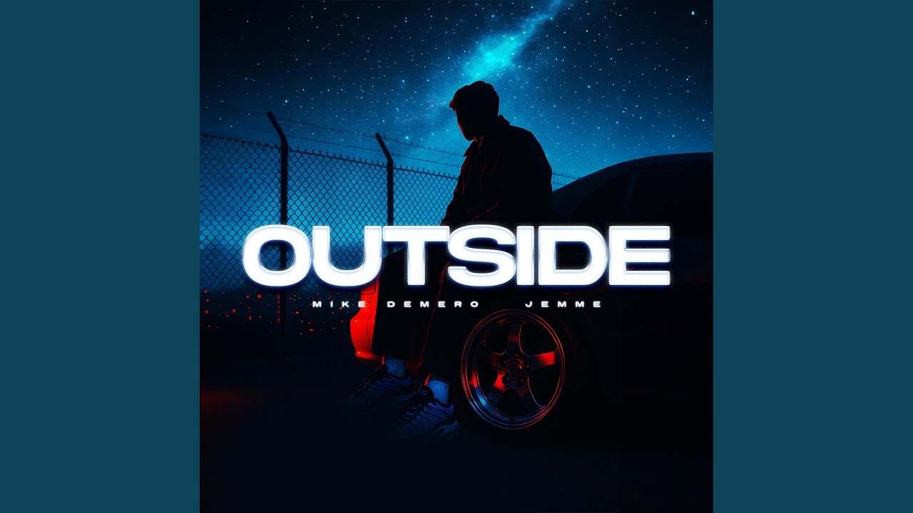 Outside - YouTube