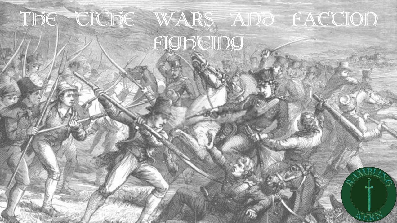 The tithe war and faction fighting - YouTube