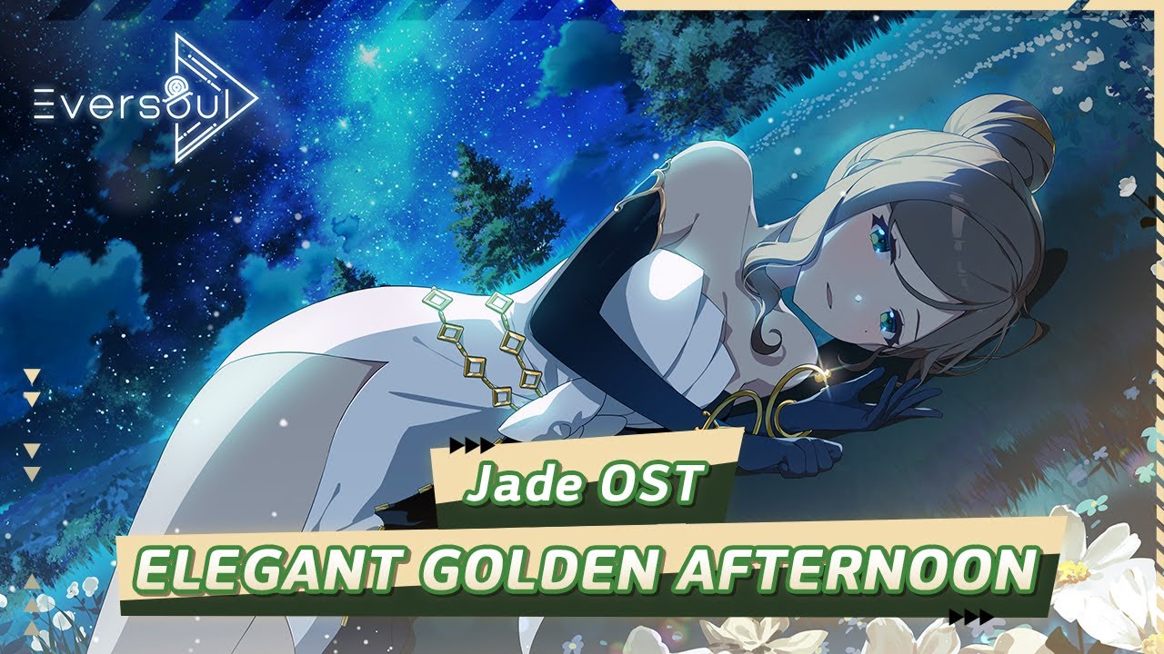 [Eversoul] Jade OST - Elegant Golden Afternoon - YouTube