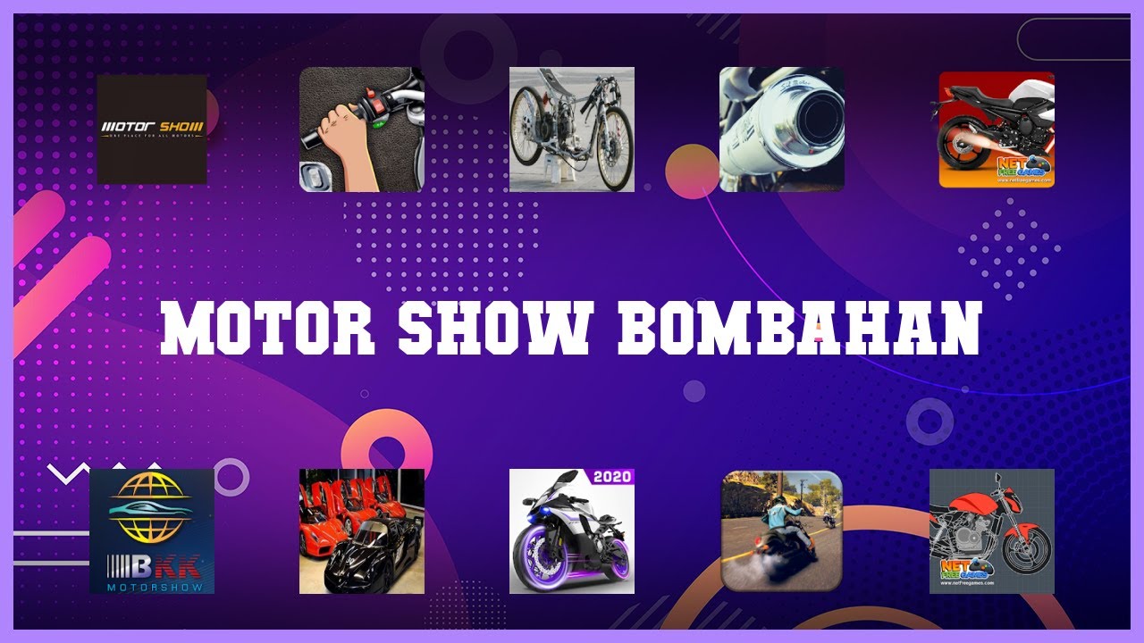 Top rated 10 Motor Show Bombahan Android Apps - YouTube