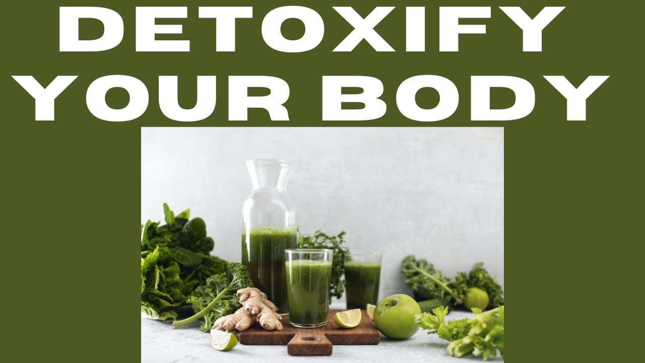 What are Ways to Cleanse Your Body of Toxins? - YouTube