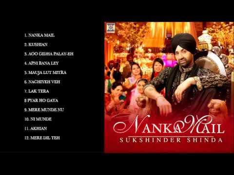 NANKA MAIL - SUKSHINDER SHINDA - FULL SONGS JUKEBOX - YouTube