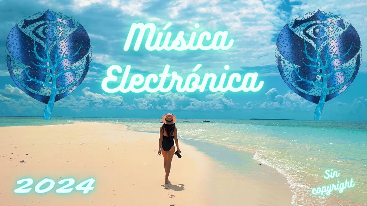 Música Electrónica 2024 - Electro Byte - Summertime - YouTube