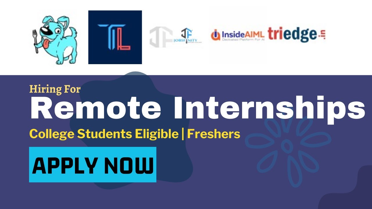 Remote Internships For College Students || Freshers || Summer ...