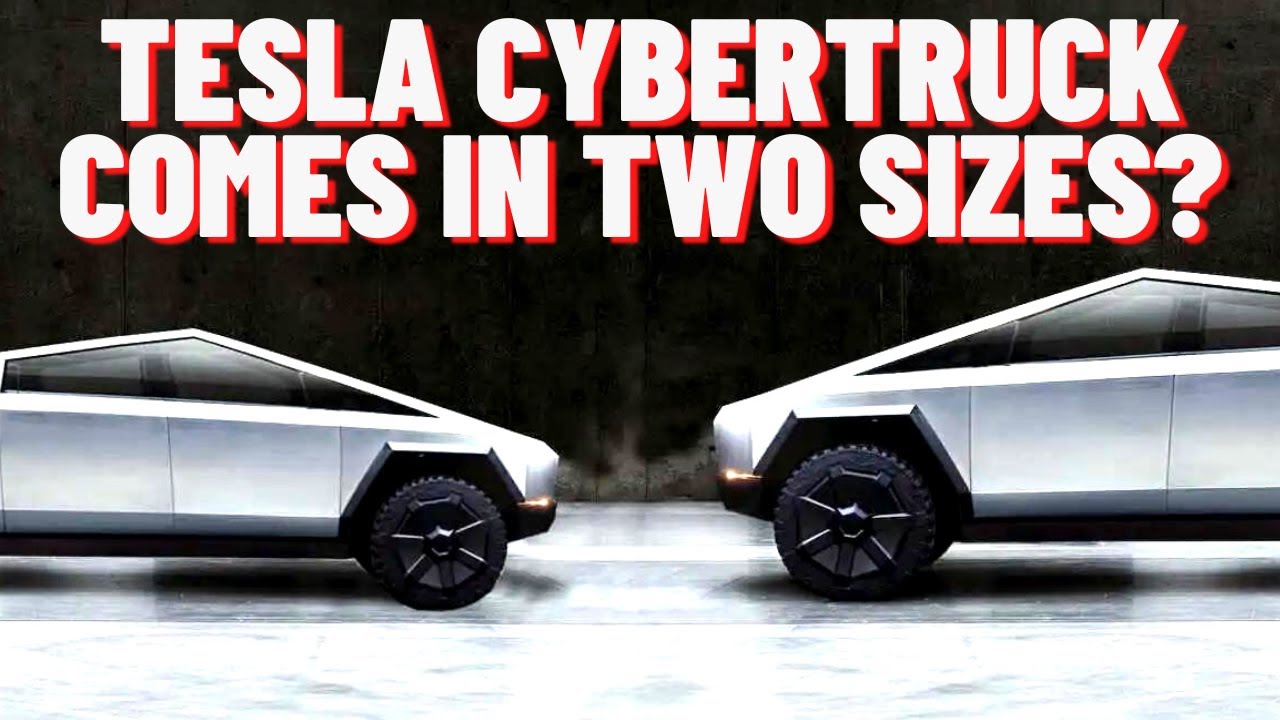 Tesla Cybertruck Comes In Two Sizes? - YouTube