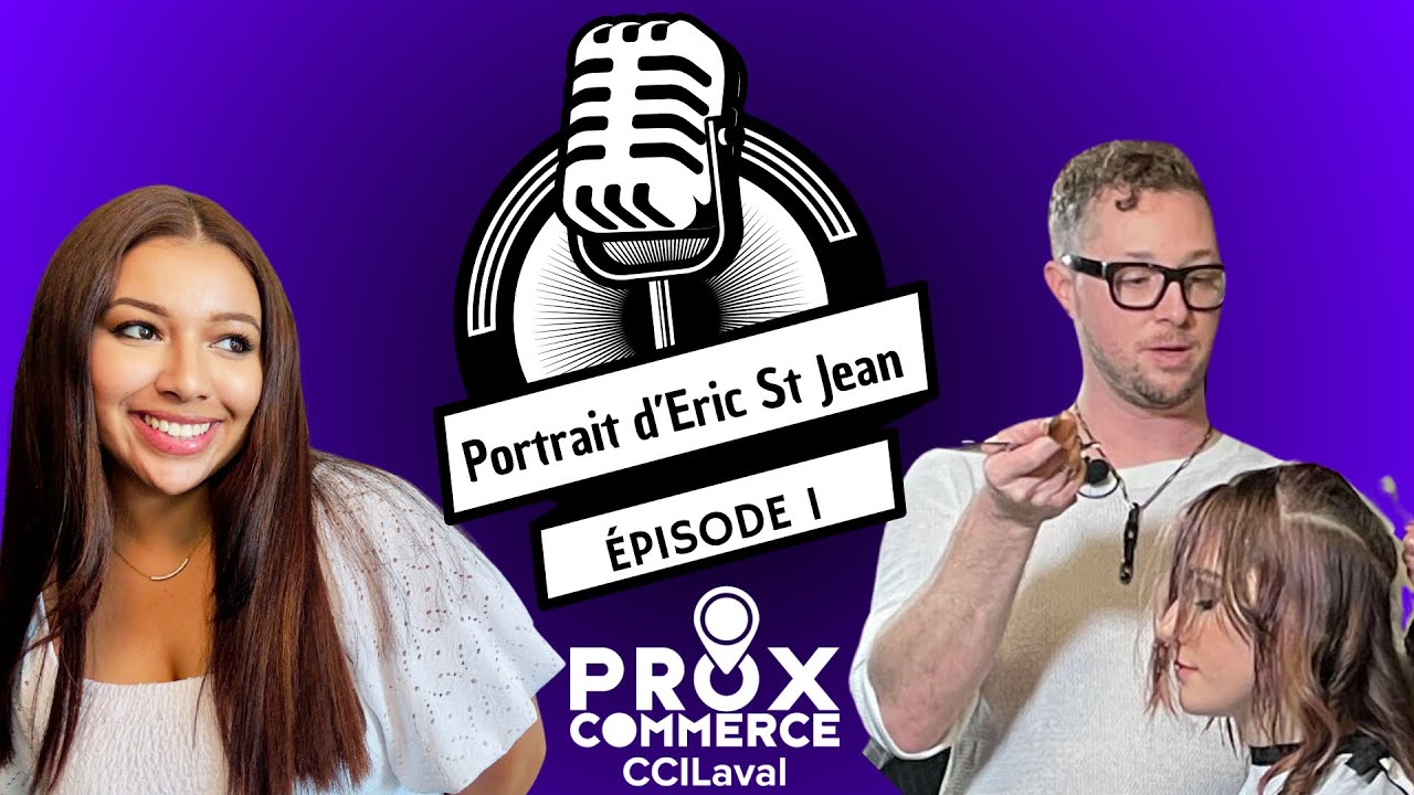 Portrait de nos entrepreneurs #1- Eric St Jean - Balado PROX-Commerce ...
