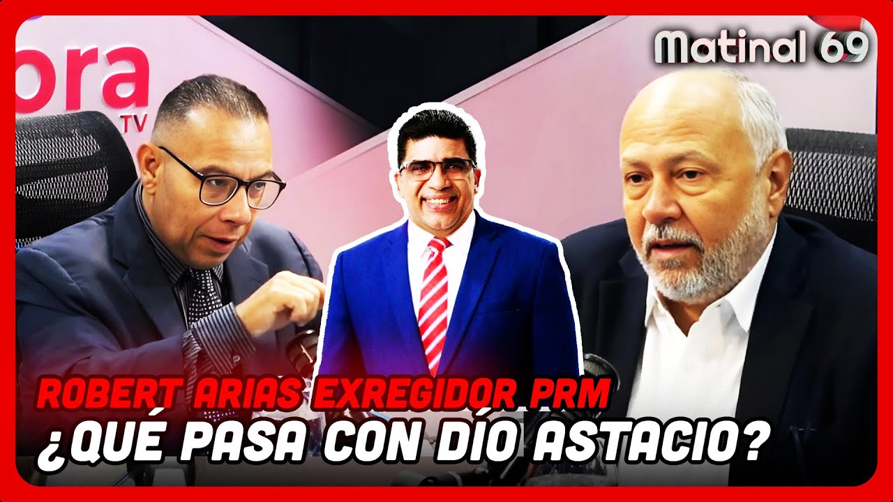 EXREGIDOR PRM Robert Arias explica Lo que está pasando con Dío Astacio ...