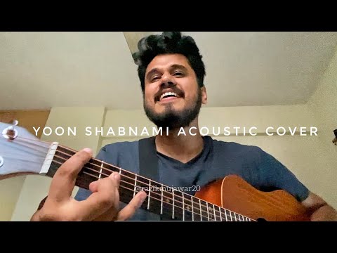 Yoon Shabnami Acoustic Cover By Razik Mujawar