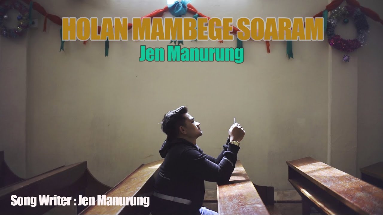 Jen Manurung - Holan Mambege Soaram ||Cipt: Jen Manurung|| (Official ...