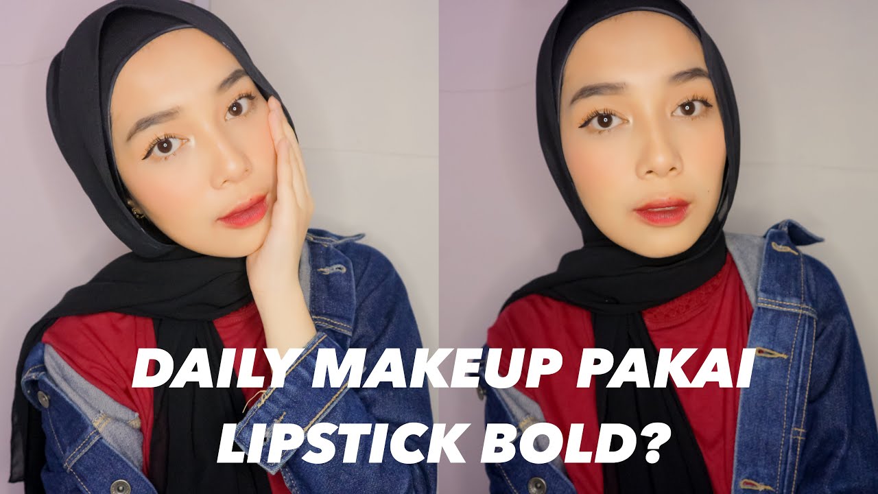 BOLD LIPS MAKEUP TUTORIAL | TUTORIAL MUDAH BOLD LIPS (MAKEUP UNTUK ...