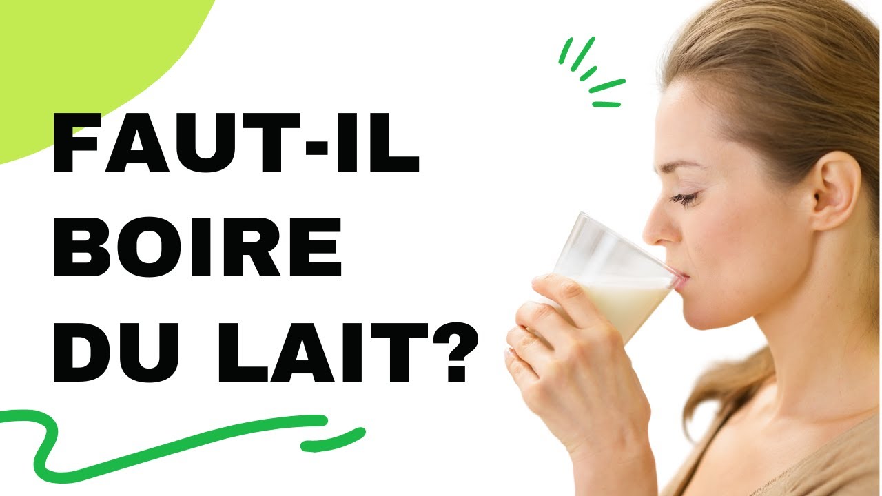 LAIT - BON OU MAUVAIS POUR LA SANTE ? - YouTube