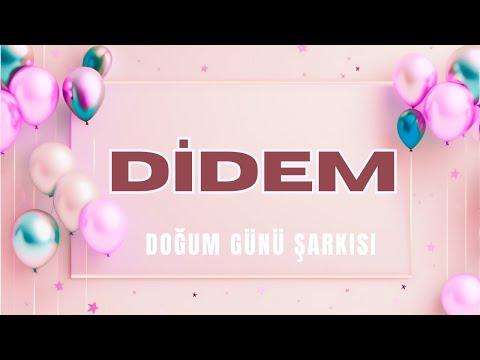 🎉 Doğum Günün Kutlu Olsun Didem 🎉İyi ki Doğdun Didem 
