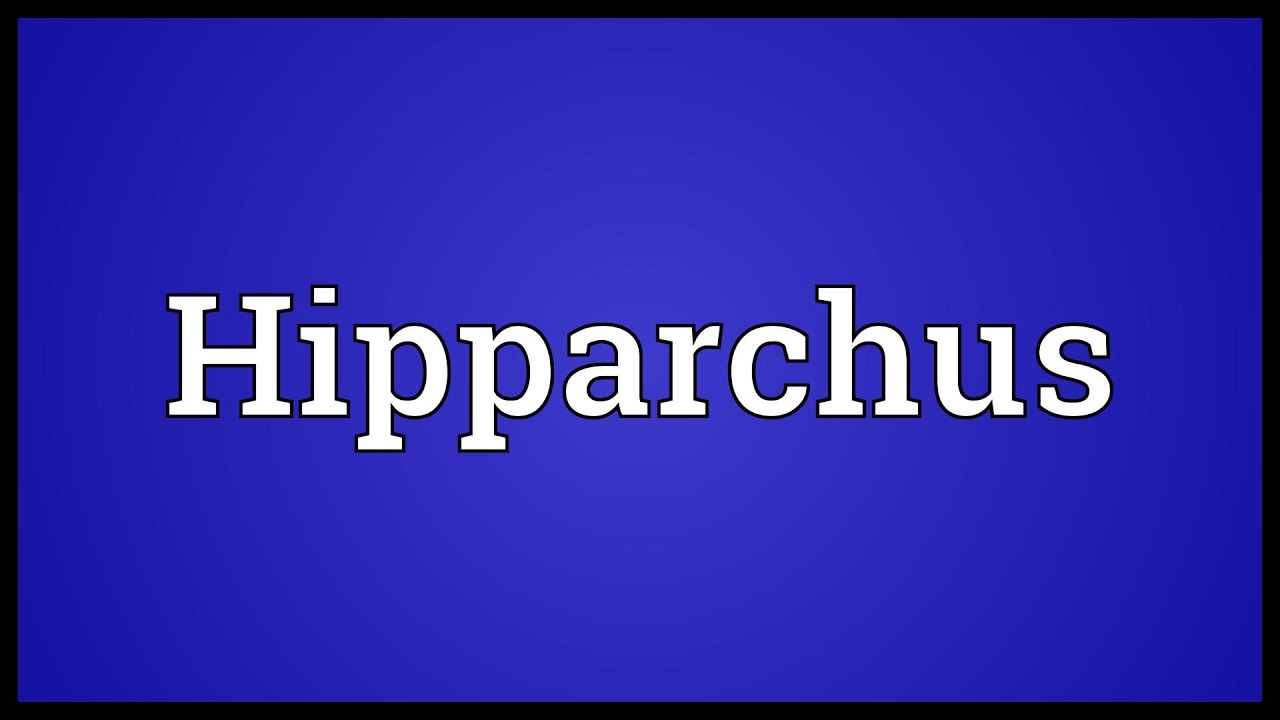 Hipparchus Meaning - YouTube