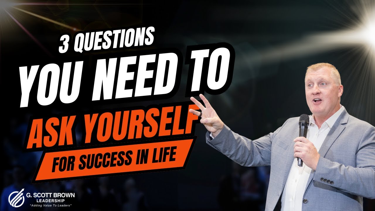 3 Key Questions Leaders, Business Owners & Entrepreneurs Need To Ask ...
