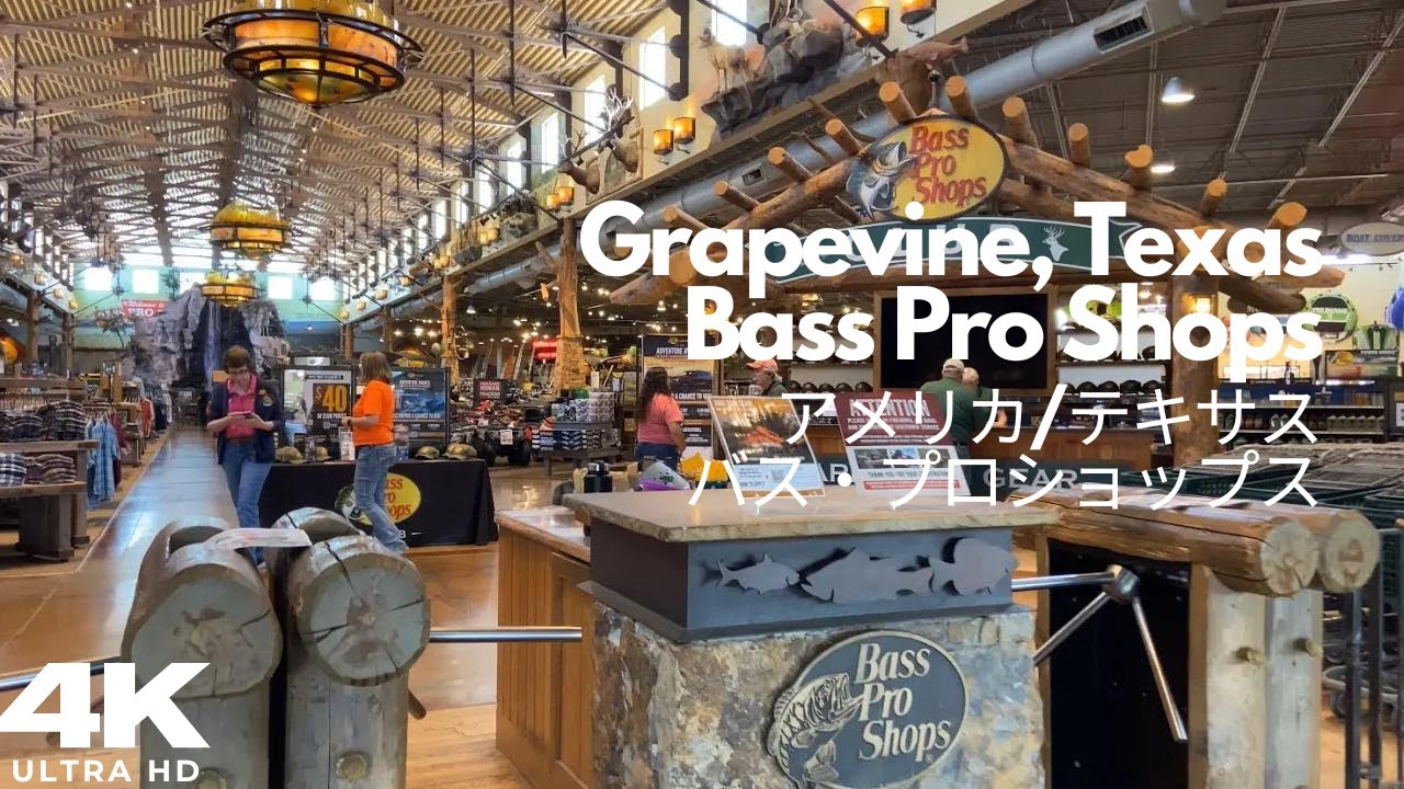 [4K] Dallas-Fort Worth Bass Pro Shops / テキサス州ダラス・フォートワース - バスプロショップ ス ...