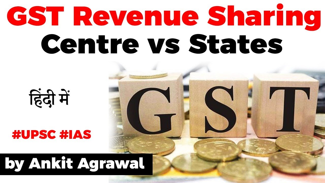 What is GST Compensation Fund? GST revenue sharing issue between Centre ...