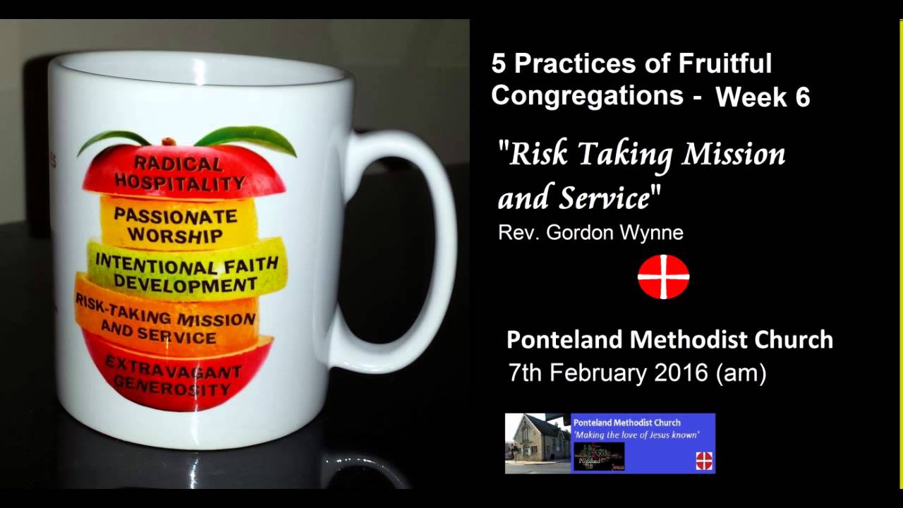 Risk Taking Mission & Service (Week 5) at Ponteland Methodist Church ...