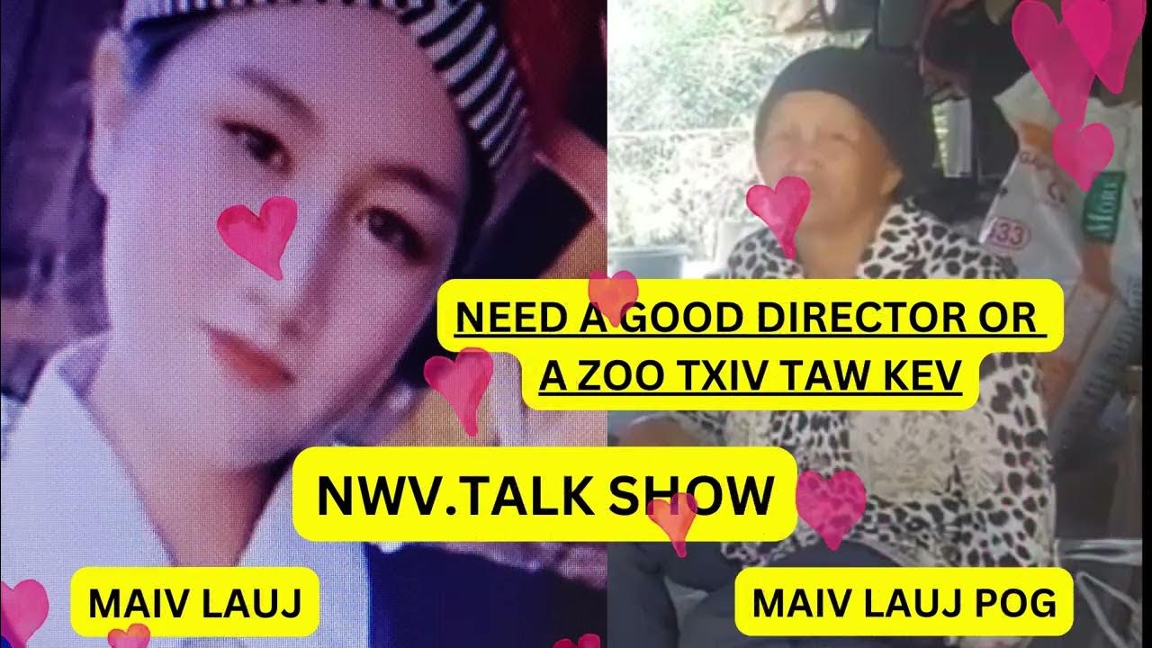 NWV TALK SHOW MAIV LAUJ & MAIV LAUJ POG - YouTube