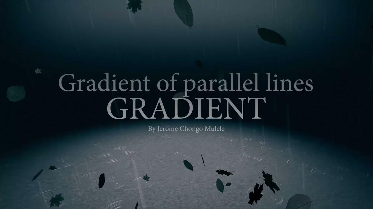 How to find Gradient of parallel lines easy - YouTube