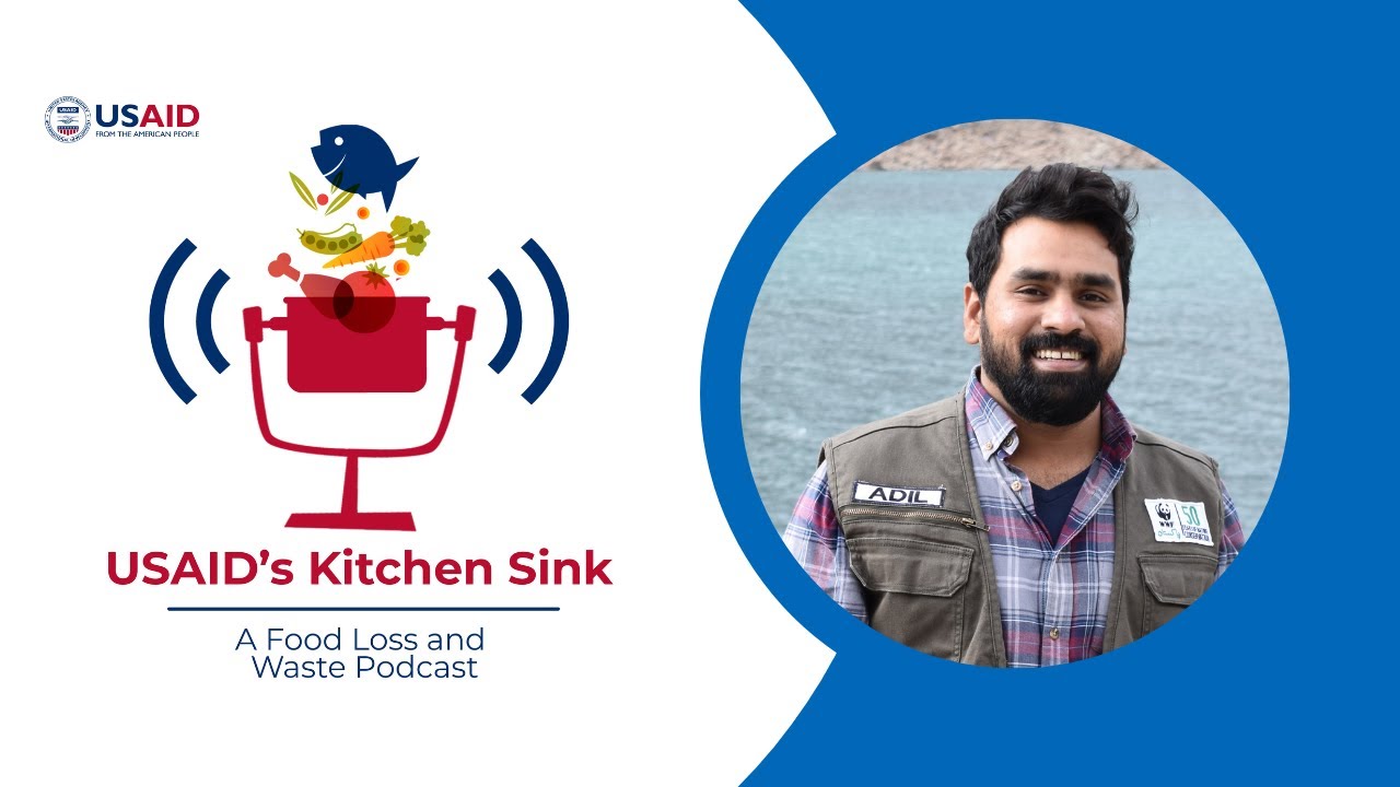 WWF Efforts to Reduce FLW in Pakistan with Adil Daniel | USAID’s ...