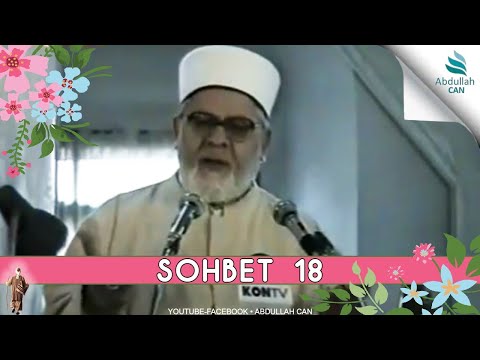 Tahir Büyükkörükçü Sohbetleri - (VAAZ 18)
