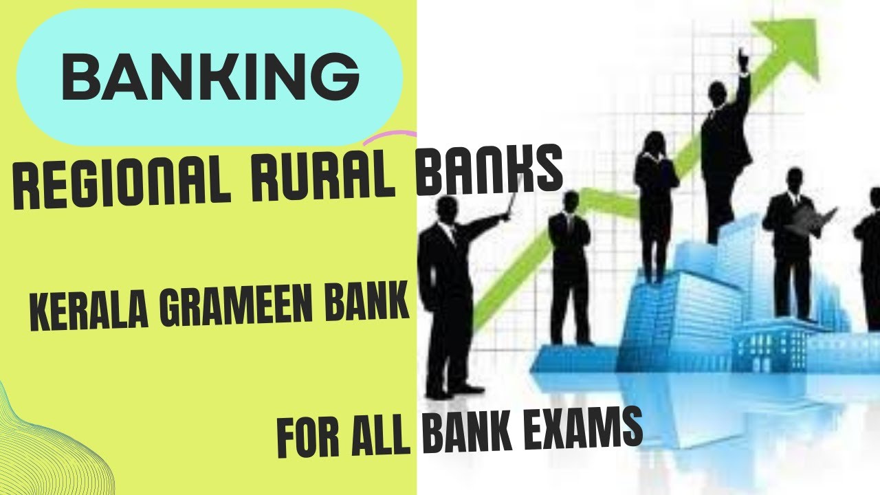 REGIONAL RURAL BANK | KERALA GRAMEEN BANK | VISHNUKUMAR | MENTOR ...