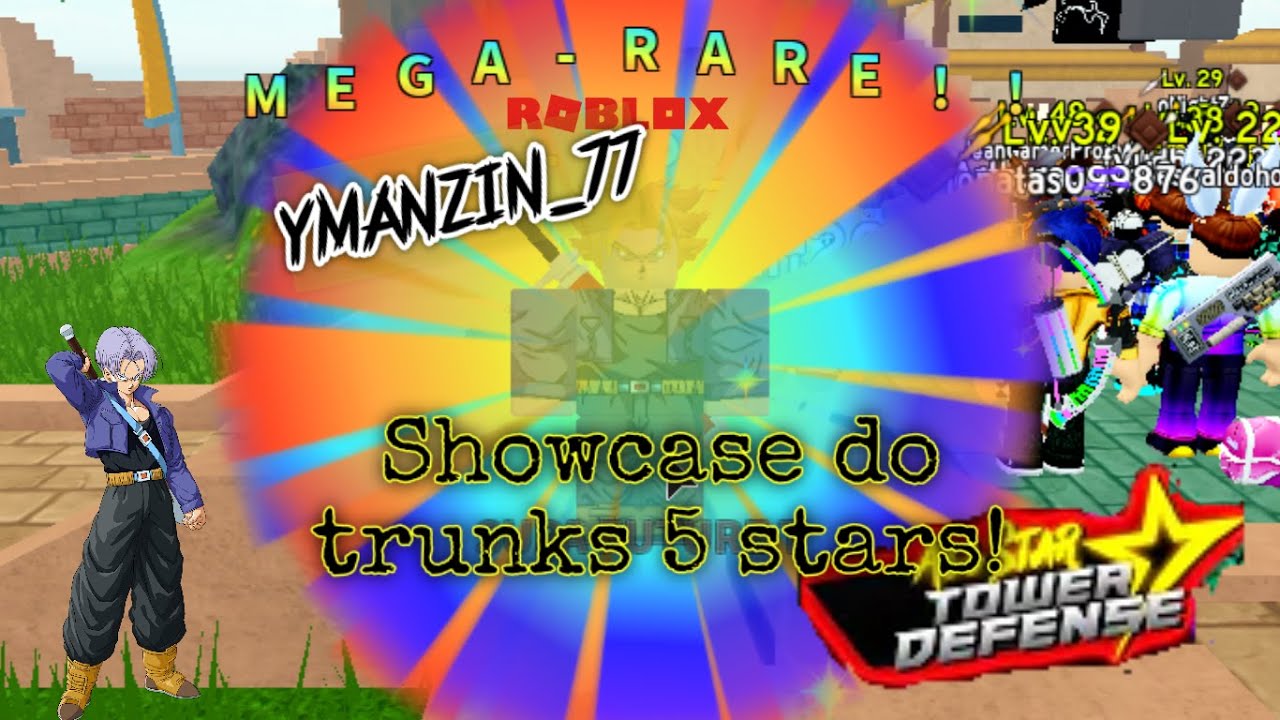 Showcase do trunks 5 estrelas no all star tower defense(roblox) - YouTube