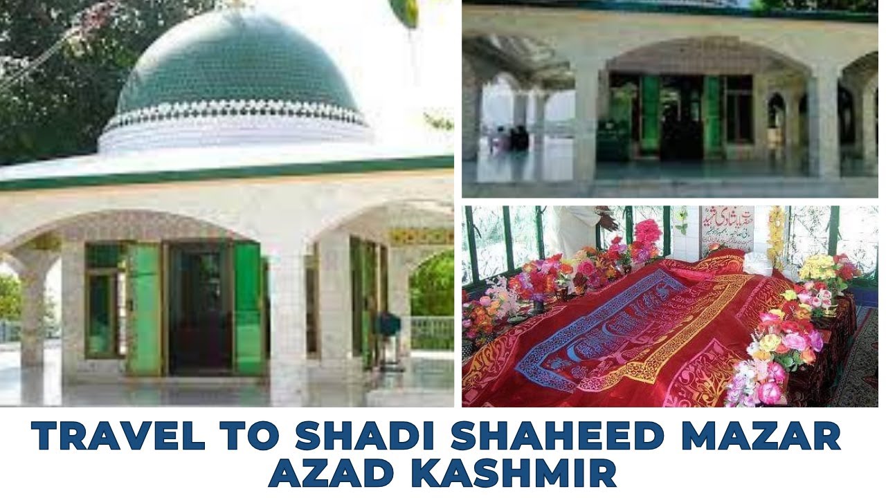 Baba Shadi Shaheed Mazar | Azad Kashmir | #ytviral - YouTube