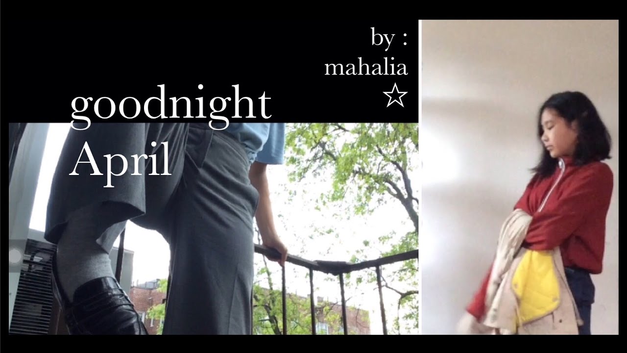 goodnight April --appreciations-- : D - YouTube