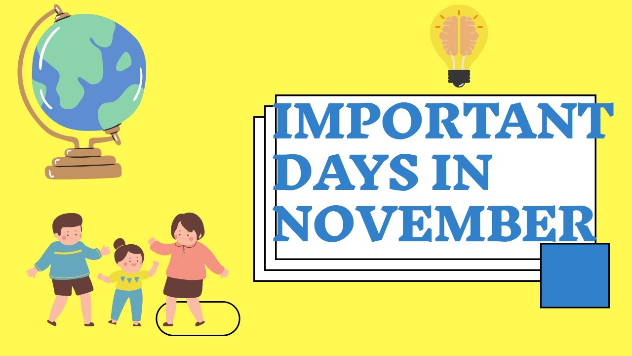 Important Days In November November 2020 National And International Important Days In November November 2020 National And International