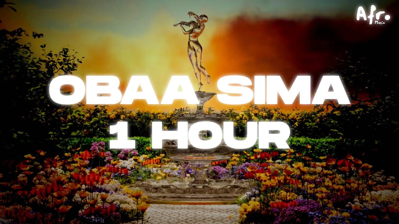 FIREBOY DML - OBAA SIMA ~ 1 HOUR LOOP | AFRO MUSIC - YouTube