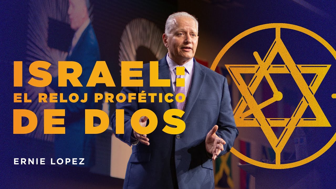 Israel: El Reloj Profético De Dios | Ernie Lopez | Octubre 15, 2023 ...