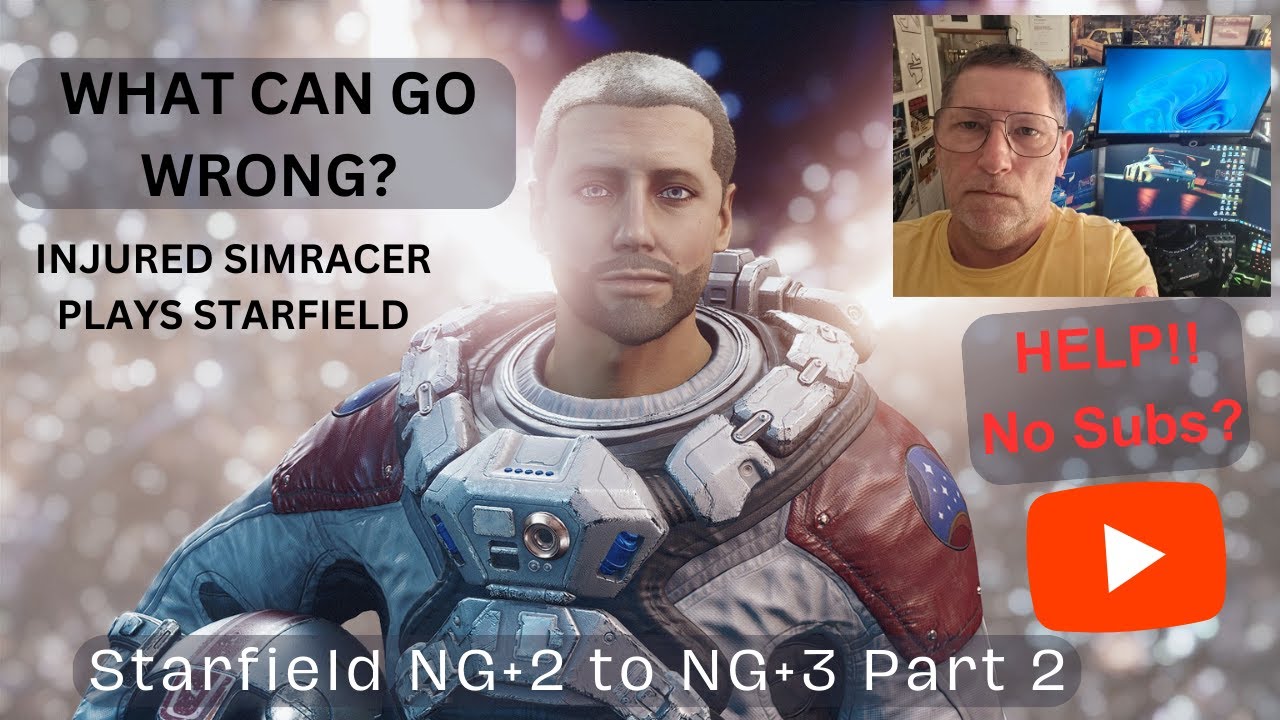 Starfield Novice Gamer attempting NG2+ to NG3+ Part 2 - YouTube