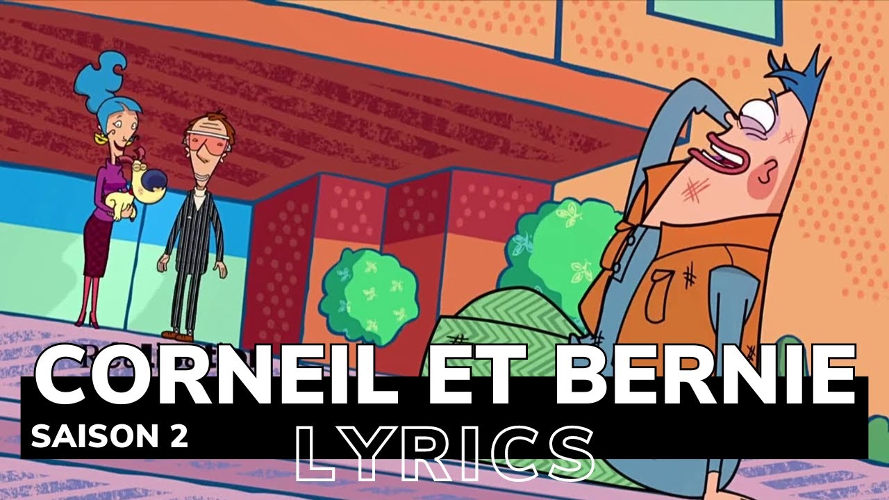Corneil et Bernie S2 - Générique HD (paroles) - YouTube