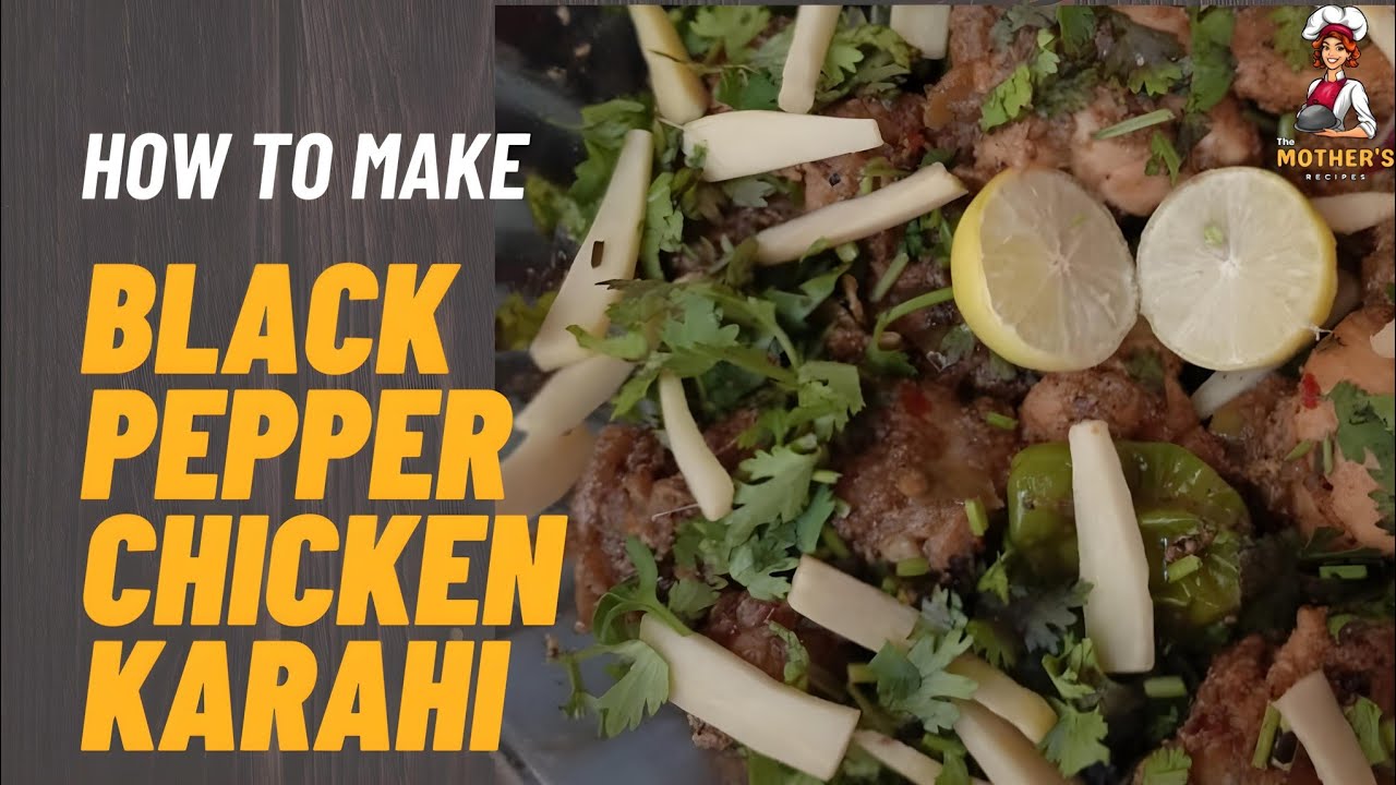 kali mirchon ki chicken kadahi restaurant style main@The Mother's ...