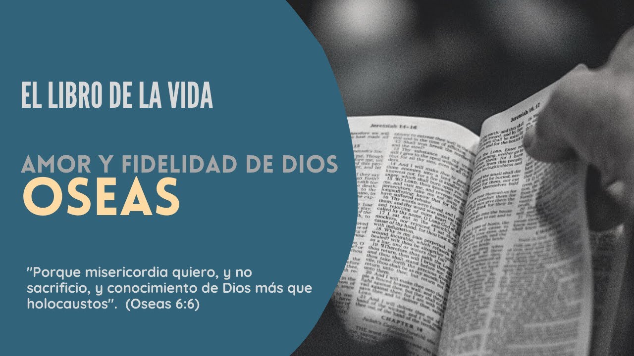El libro de la vida: Oseas | Antiguo Testamento - YouTube