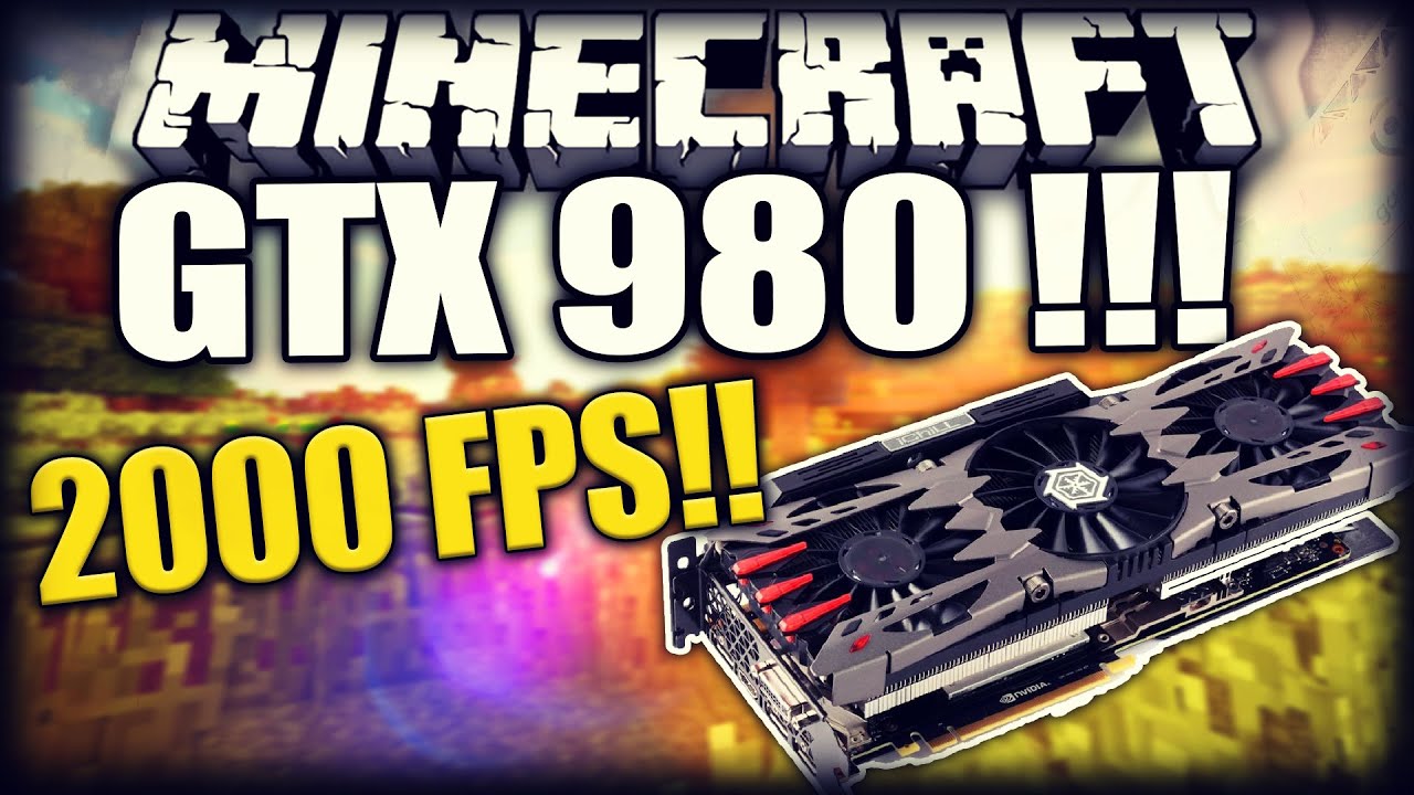 2000 FPS !!!- (+SHADER) - MINECRAFT: GTX 980 | JustGamesTV - YouTube