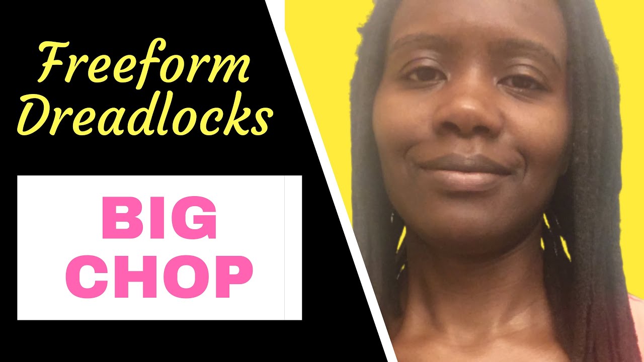 I Big Chop My Freeform Dreadlocks After 13 Years | From Locs To TWA ...