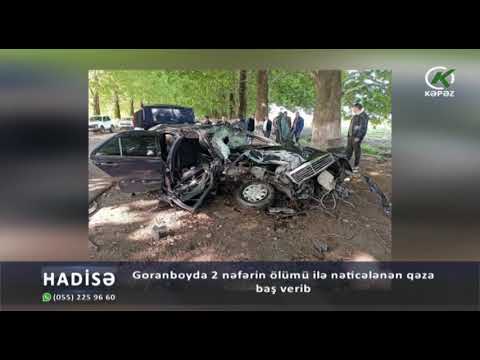 Goranboyda 2 nəfərin ölümü ilə nəticələnən qəza baş verib