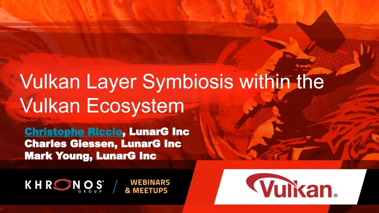 Building a Vulkan Layer in Symbiose Within the Vulkan Ecosystem - YouTube