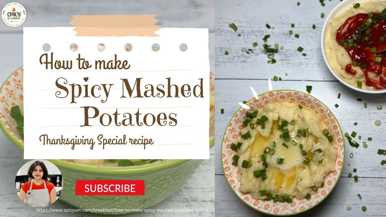 How To Make Spicy Mashed Potatoes: The Perfect Thanksgiving Special ...