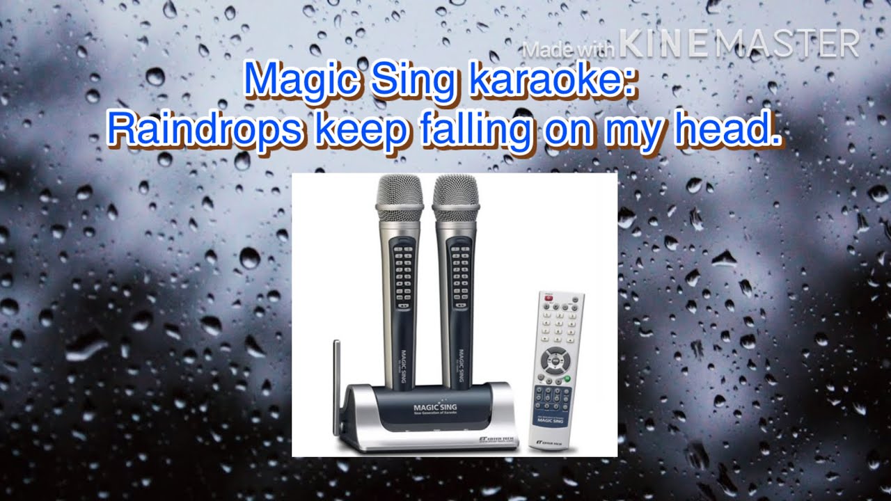 Magic Sing karaoke: Raindrops keep falling on my head - YouTube